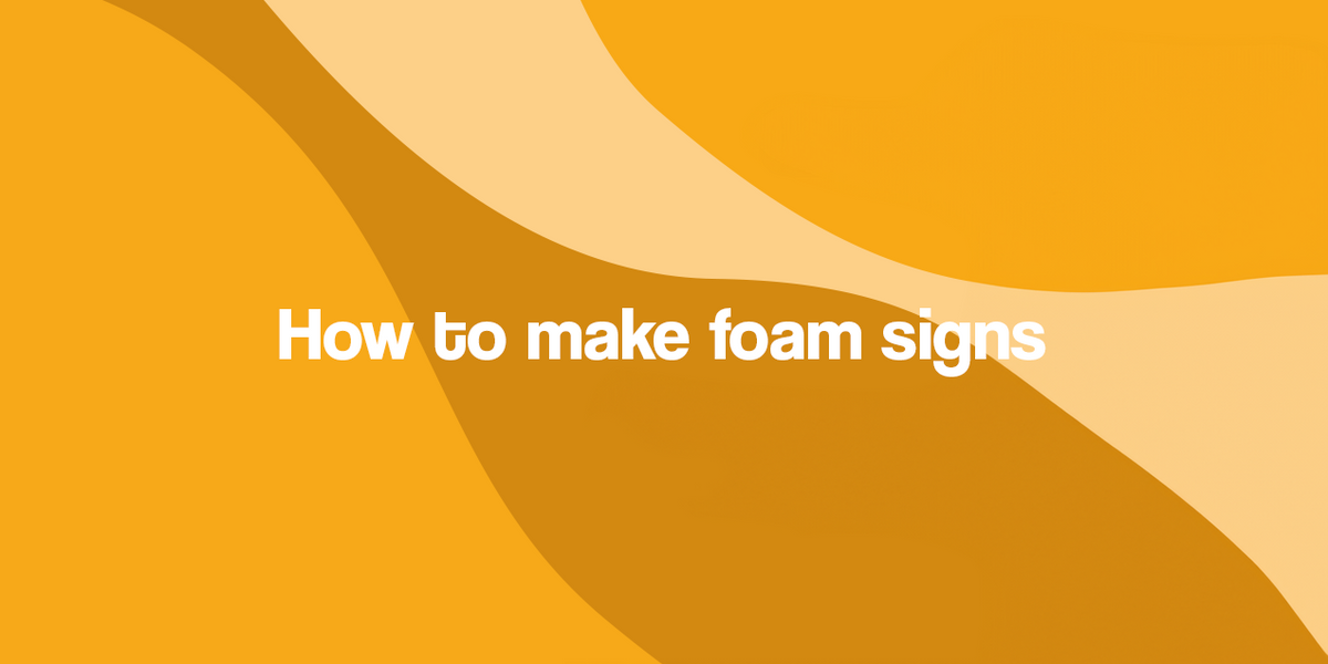 How to make foam signs — Obelisk Foam Plotter